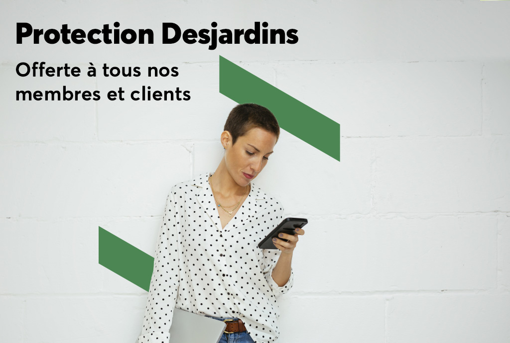 Protection Desjardins | Desjardins